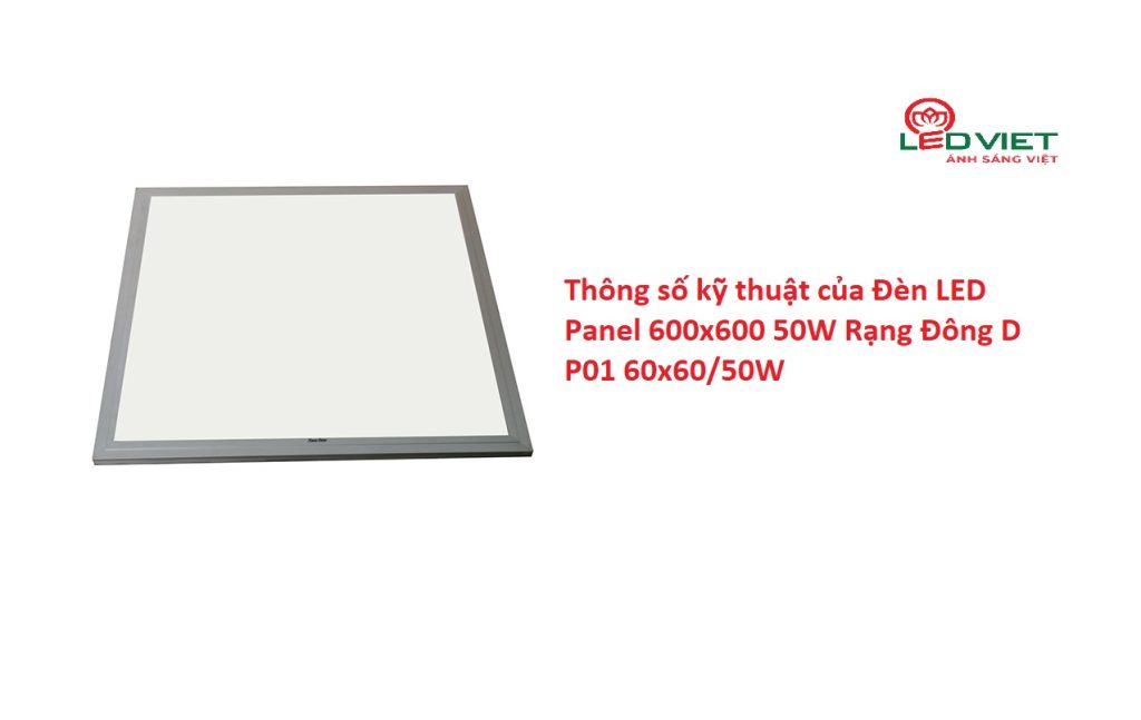 Đèn LED Panel 600x600 50W Rạng Đông D P01 60x60/50W