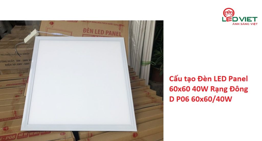 Đèn LED Panel 600x600 40W Rạng Đông P06 600x600/40W