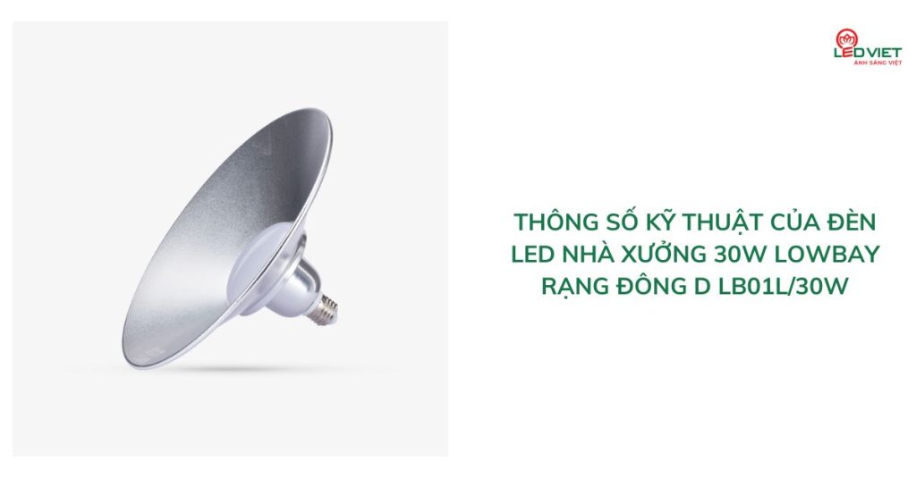 Đèn LED nhà xưởng 30W Lowbay Rạng Đông D LB01L/30W